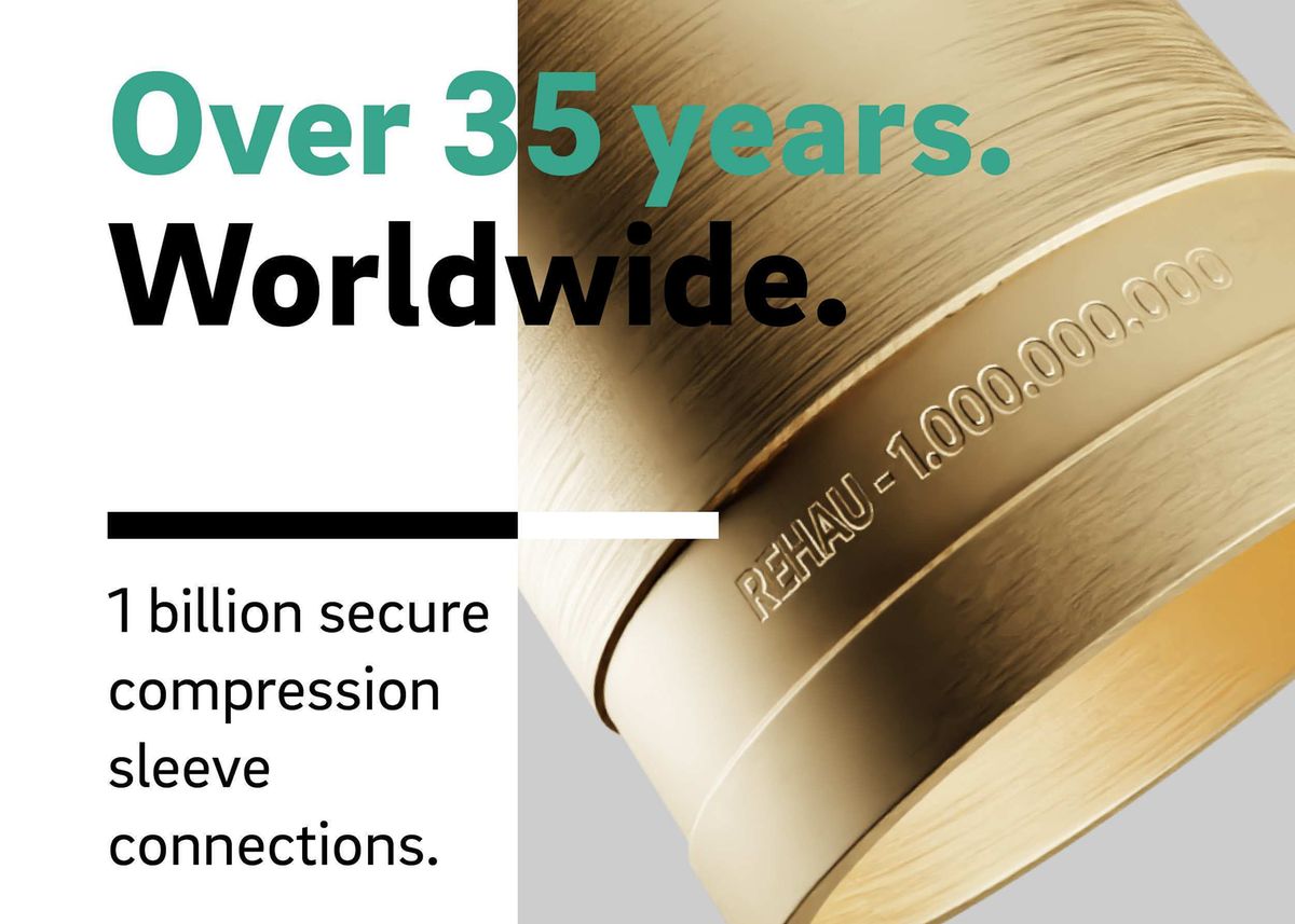 REHAU compression sleeve: one billion connections worldwide | REHAU